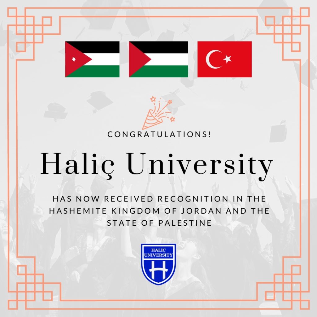 Haliç University is now recognized in the Hashemite Kingdom of Jordan ...